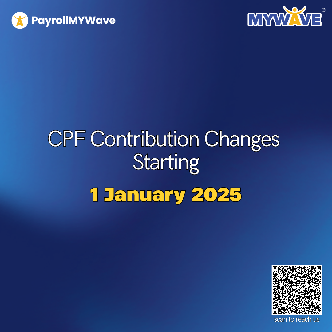 Important Changes to CPF Contribution Rates Coming in 2025 - MYWave