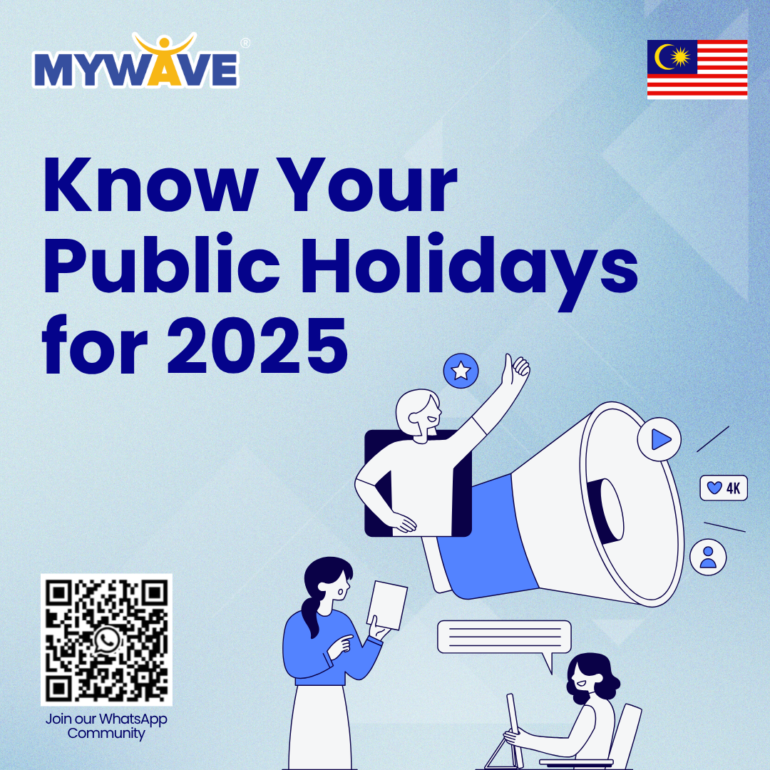 Public Holidays in Malaysia: Your Ultimate Guide for 2025! - MYWave